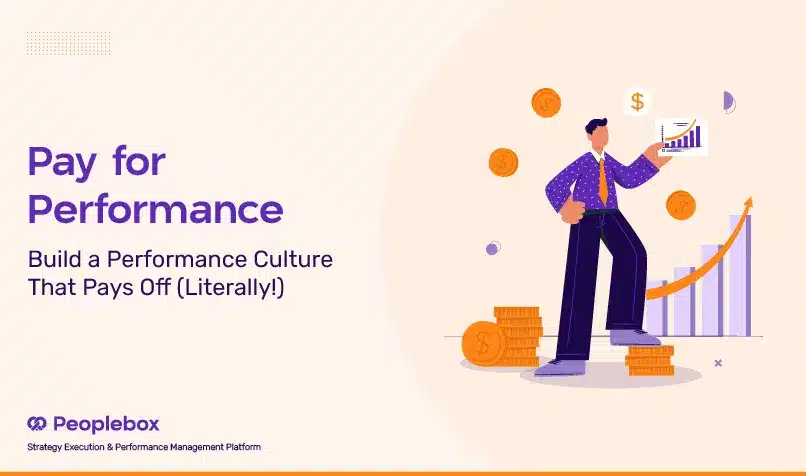 Pay for Performance: Meaning, Benefits & Implementation